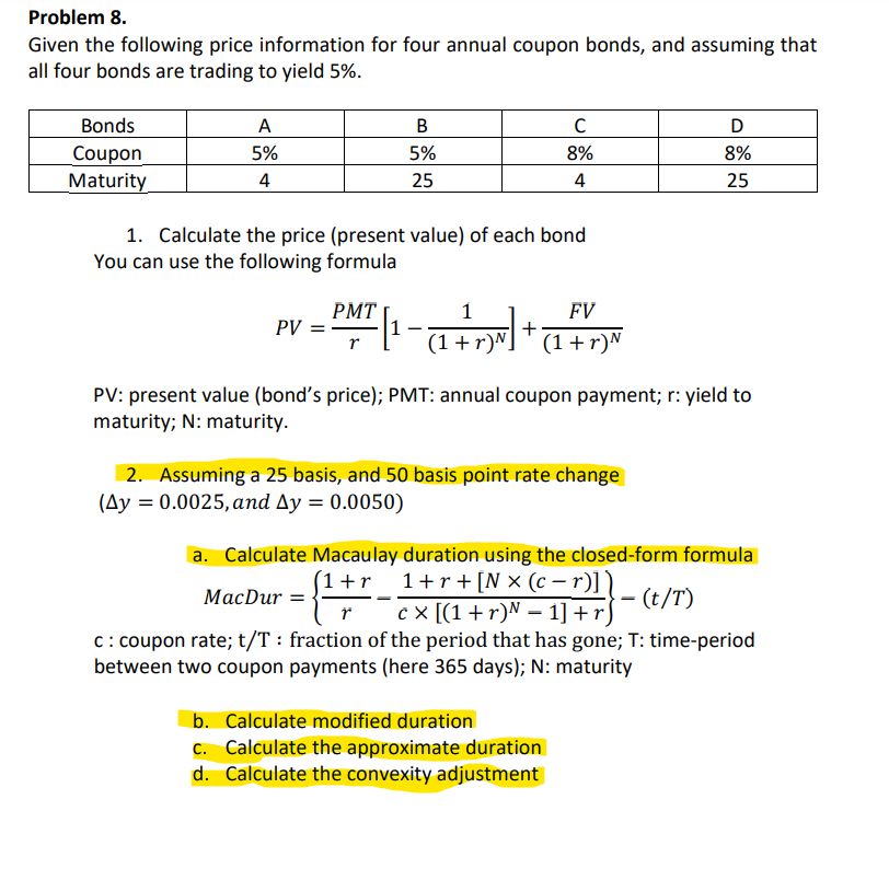 Solved Problem 8. Given the following price information for | Chegg.com