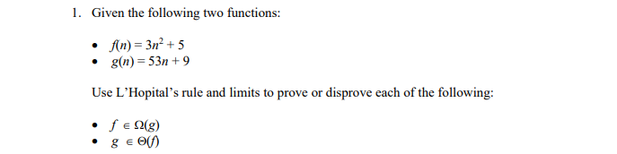 Solved 1. Given the following two functions: • f(n) = 3n2 + | Chegg.com