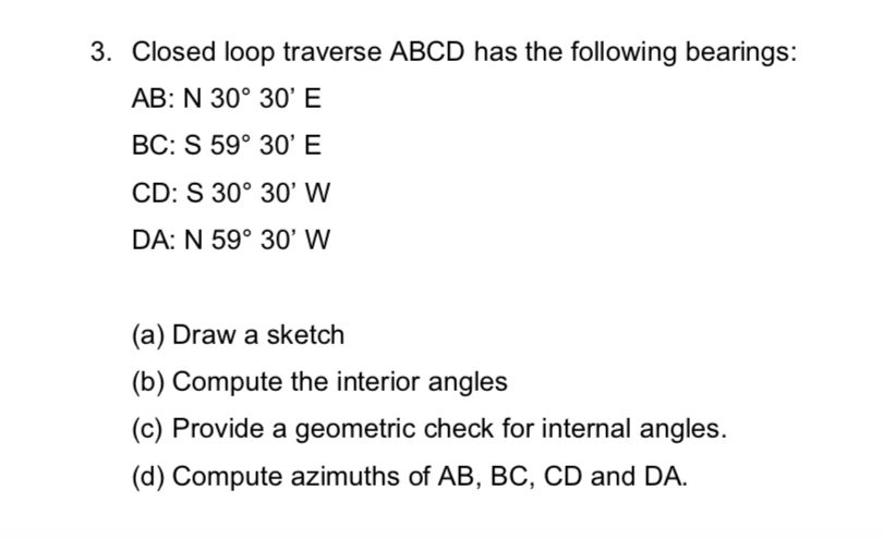 Solved 3. Closed loop traverse ABCD has the following | Chegg.com
