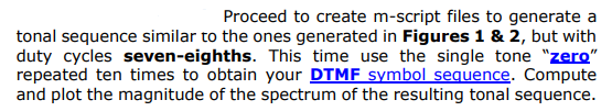 Solved Proceed to create m-script files to generate a tonal | Chegg.com