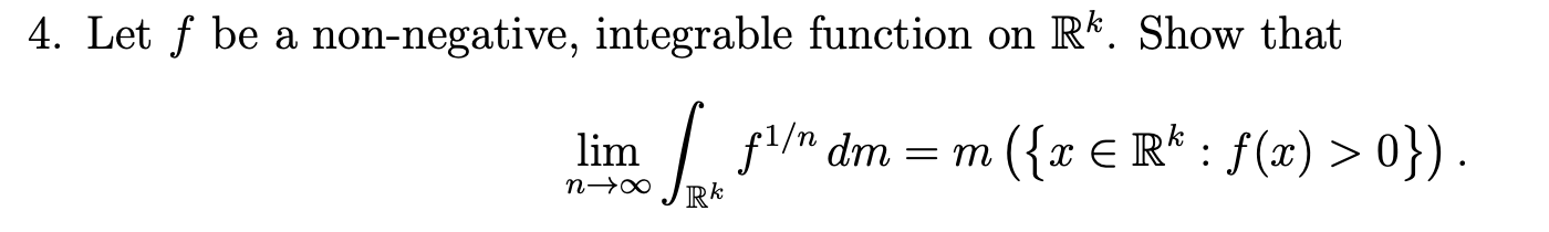 Solved 4. Let ƒ be a non-negative, integrable function on R. | Chegg.com
