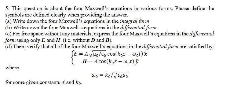 Solved This question is ﻿about the four Maxwell's equations | Chegg.com
