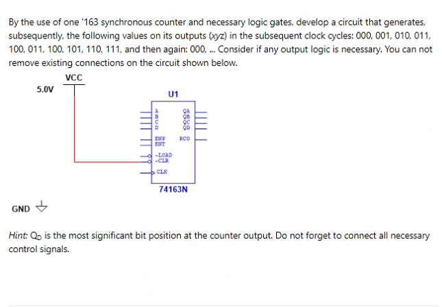 Solved By the use of one '163 synchronous counter and | Chegg.com