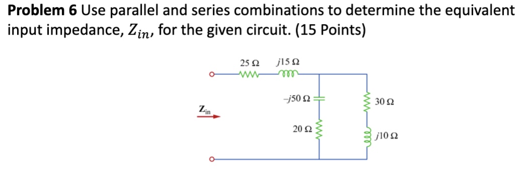 Solved Problem 6 ﻿Use parallel and series combinations to | Chegg.com