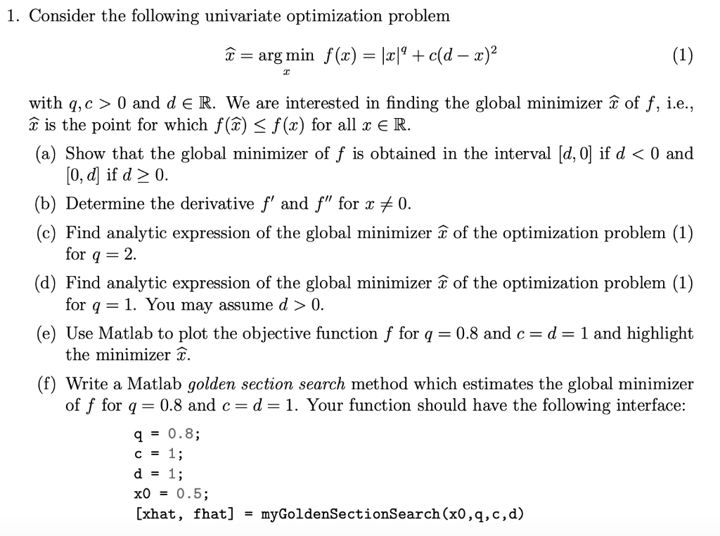 Solved 1. Consider the following univariate optimization | Chegg.com