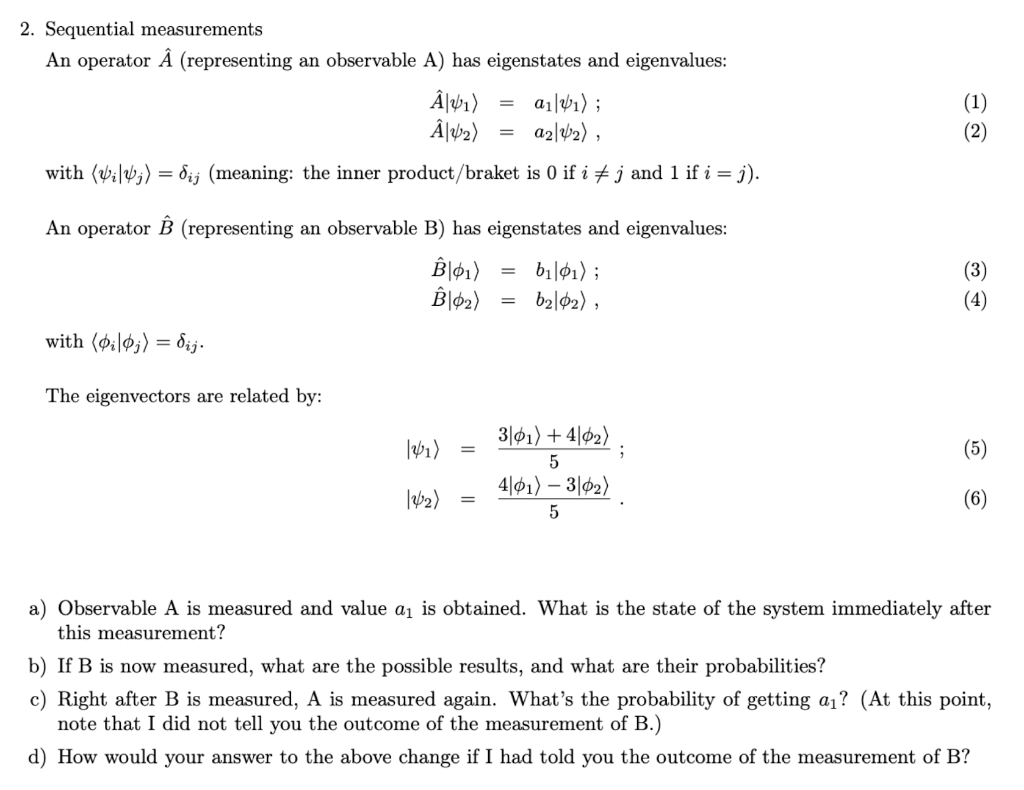 Solved 2. Sequential measurements An operator A^ | Chegg.com