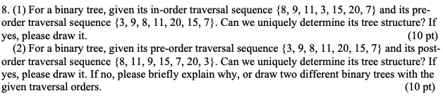 Solved 8. (1) For a binary tree, given its in-order | Chegg.com