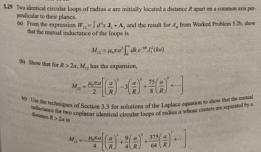 5.29 ﻿Two identical circular loops of radius a are | Chegg.com