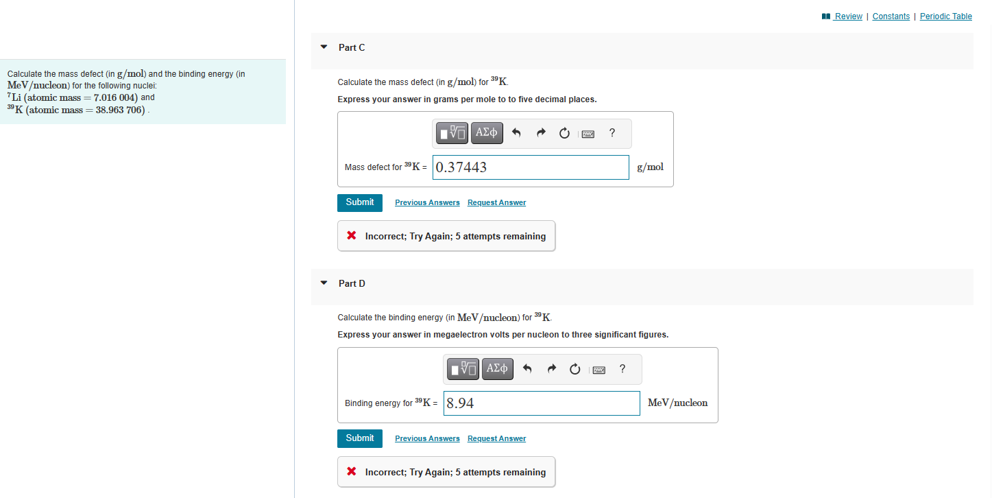 Solved Calculate the mass defect (in g/mol ) and the binding | Chegg.com