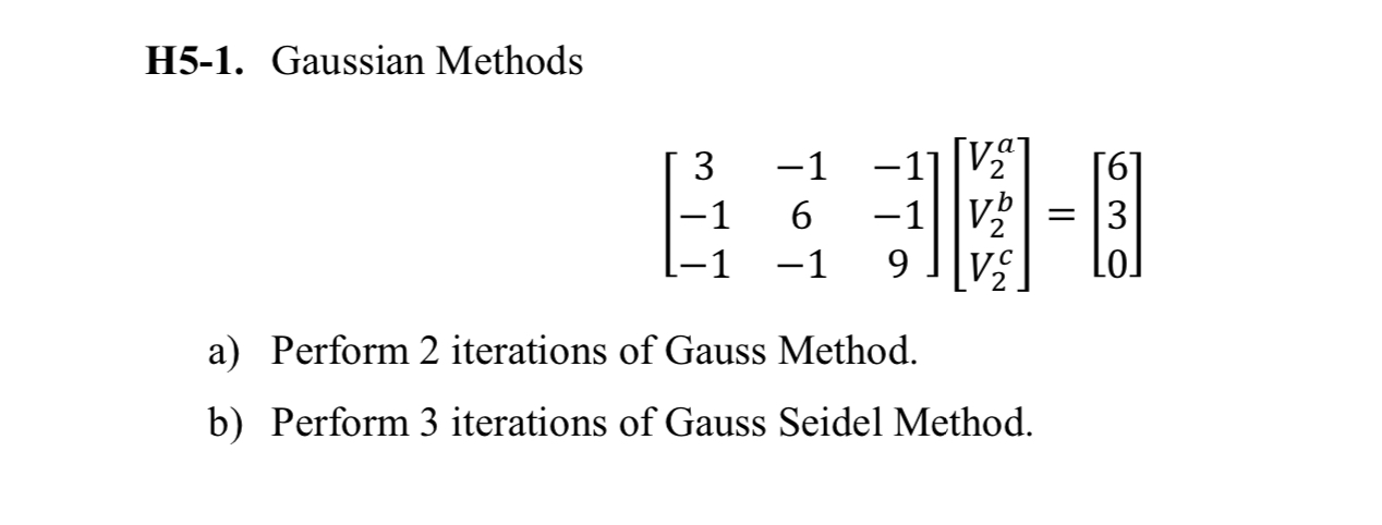Solved by an EXPERT H5-1. ﻿Gaussian | Chegg.com