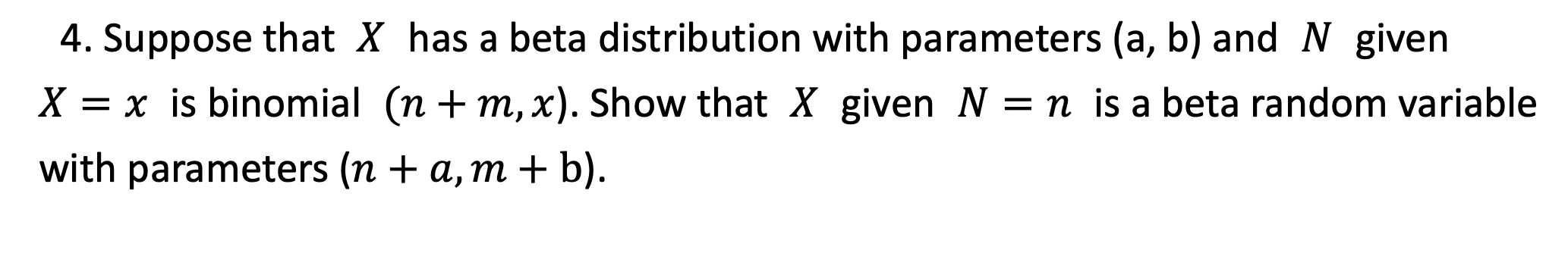 Solved 4. Suppose that X has a beta distribution with | Chegg.com