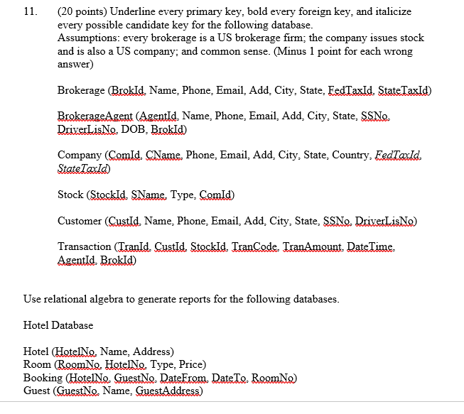 Solved 11. (20 points) Underline every primary key, bold | Chegg.com