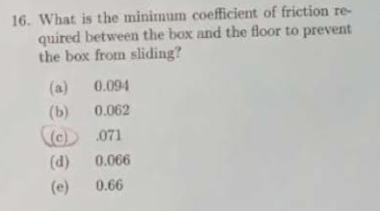 16. What is the minimum coefficient of friction | Chegg.com