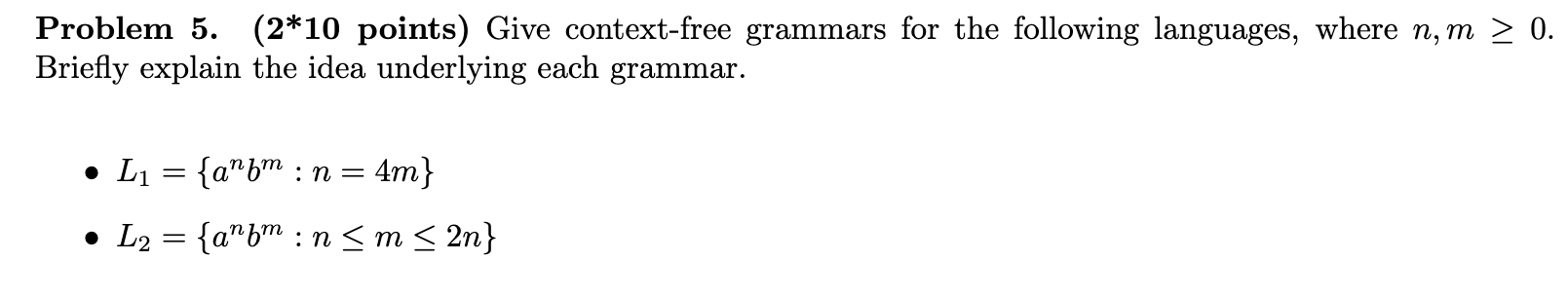 Solved Problem 5. (2∗10 points) Give context-free grammars | Chegg.com Solved Problem 5. (2∗10 points) Give context-free grammars | Chegg.com