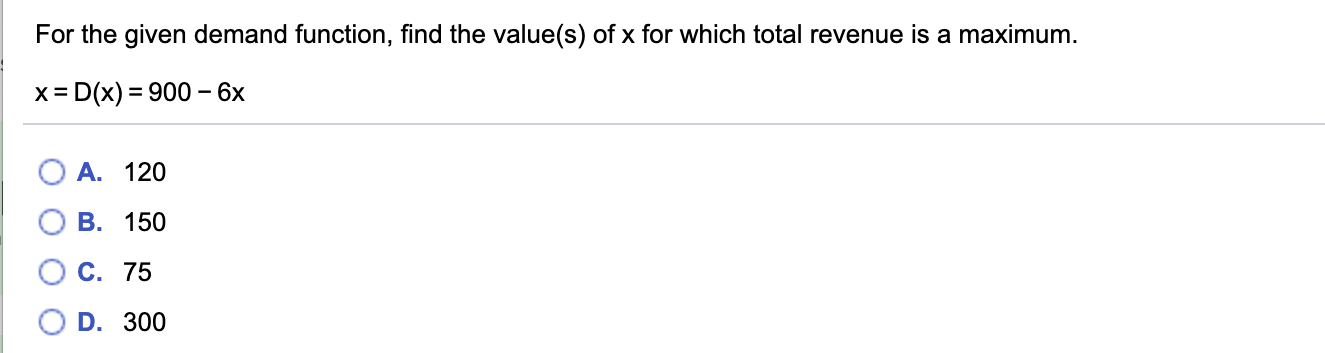 Solved For the given demand function, find the value(s) of x | Chegg.com