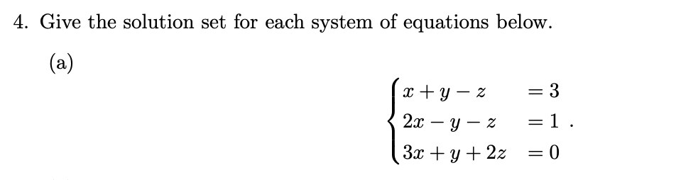 Solved Give the solution set for each system of equations | Chegg.com