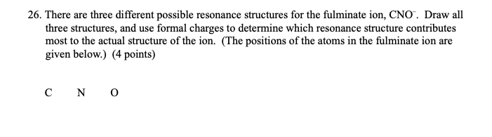 Solved 26. There are three different possible resonance | Chegg.com