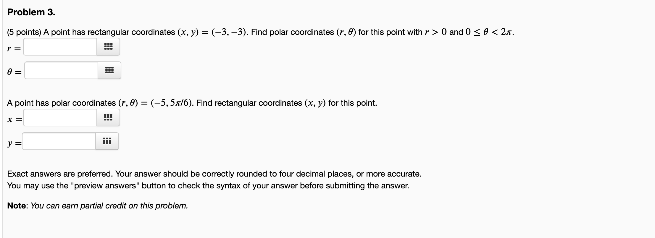 Solved Problem 3. (5 points) A point has rectangular | Chegg.com