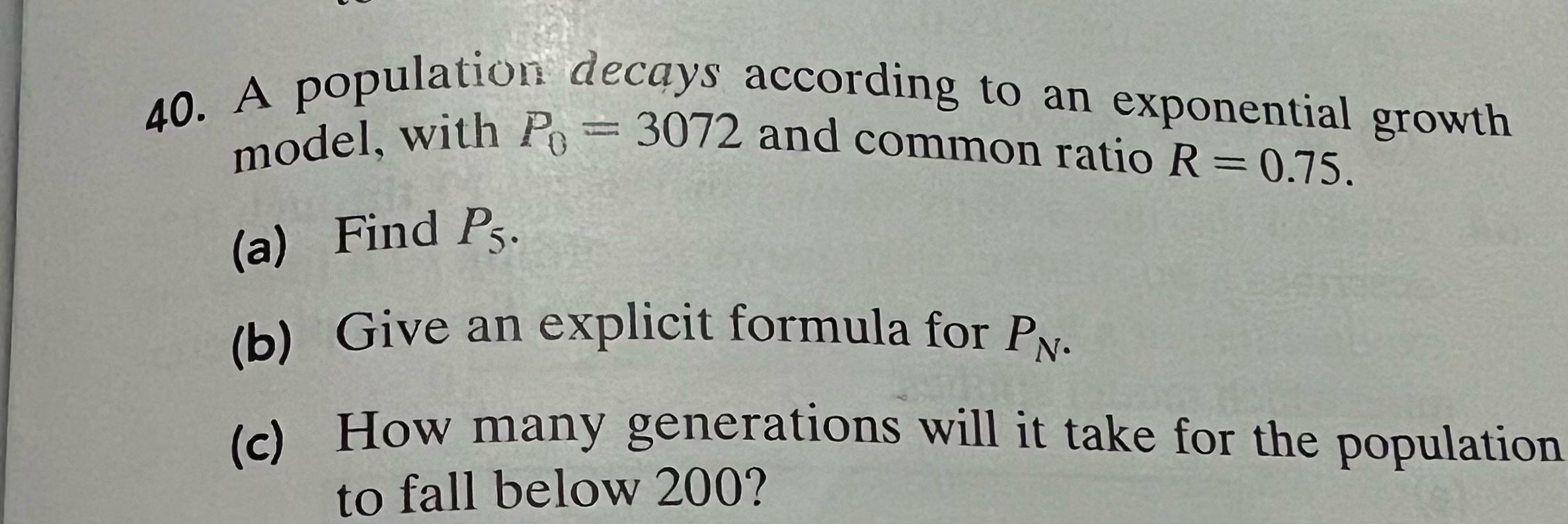 Solved 40. A population decays according to an exponential | Chegg.com