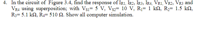 Solved In the circuit of Figure 3.4, find the response of | Chegg.com