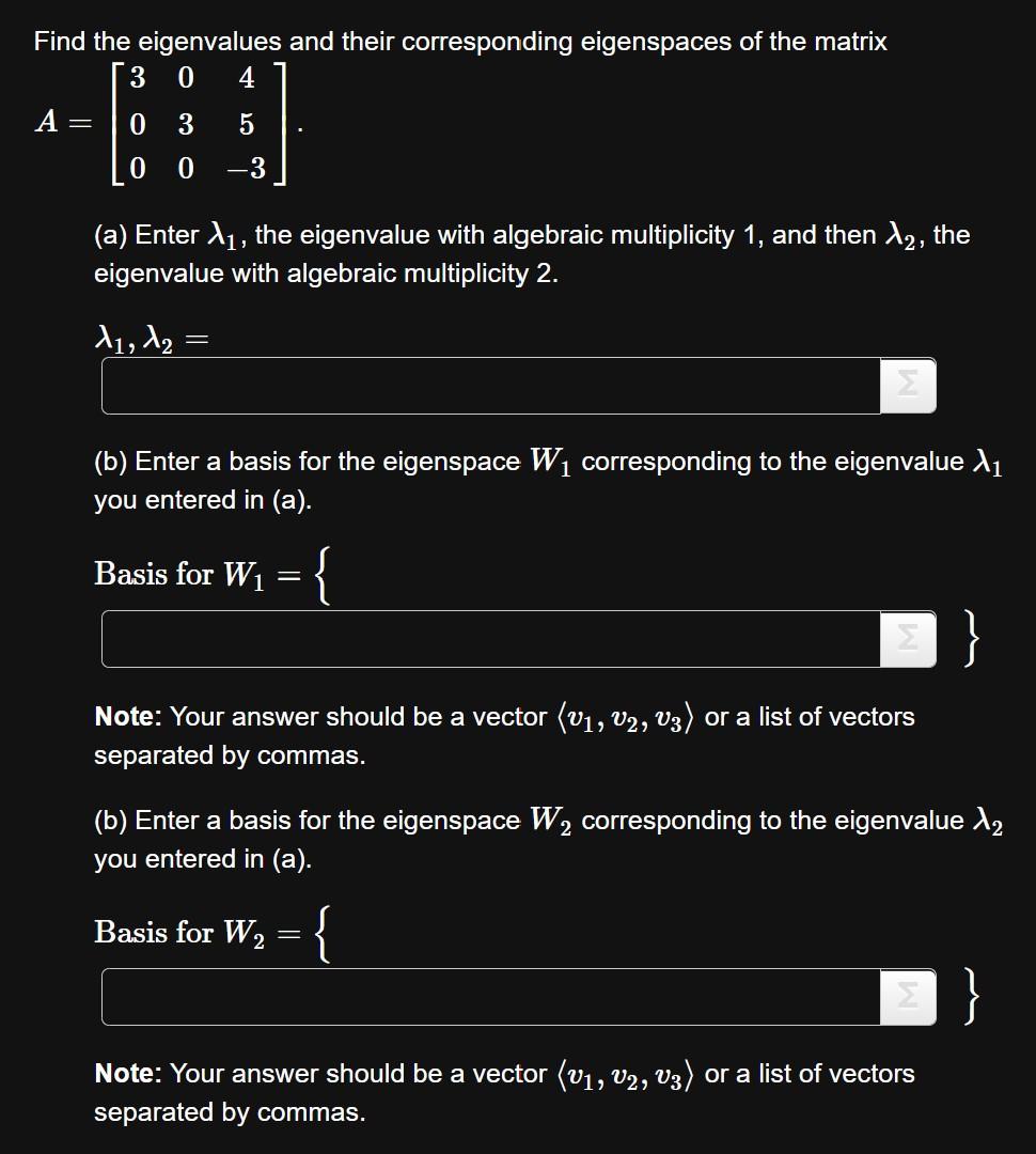 Solved Find the eigenvalues and their corresponding | Chegg.com