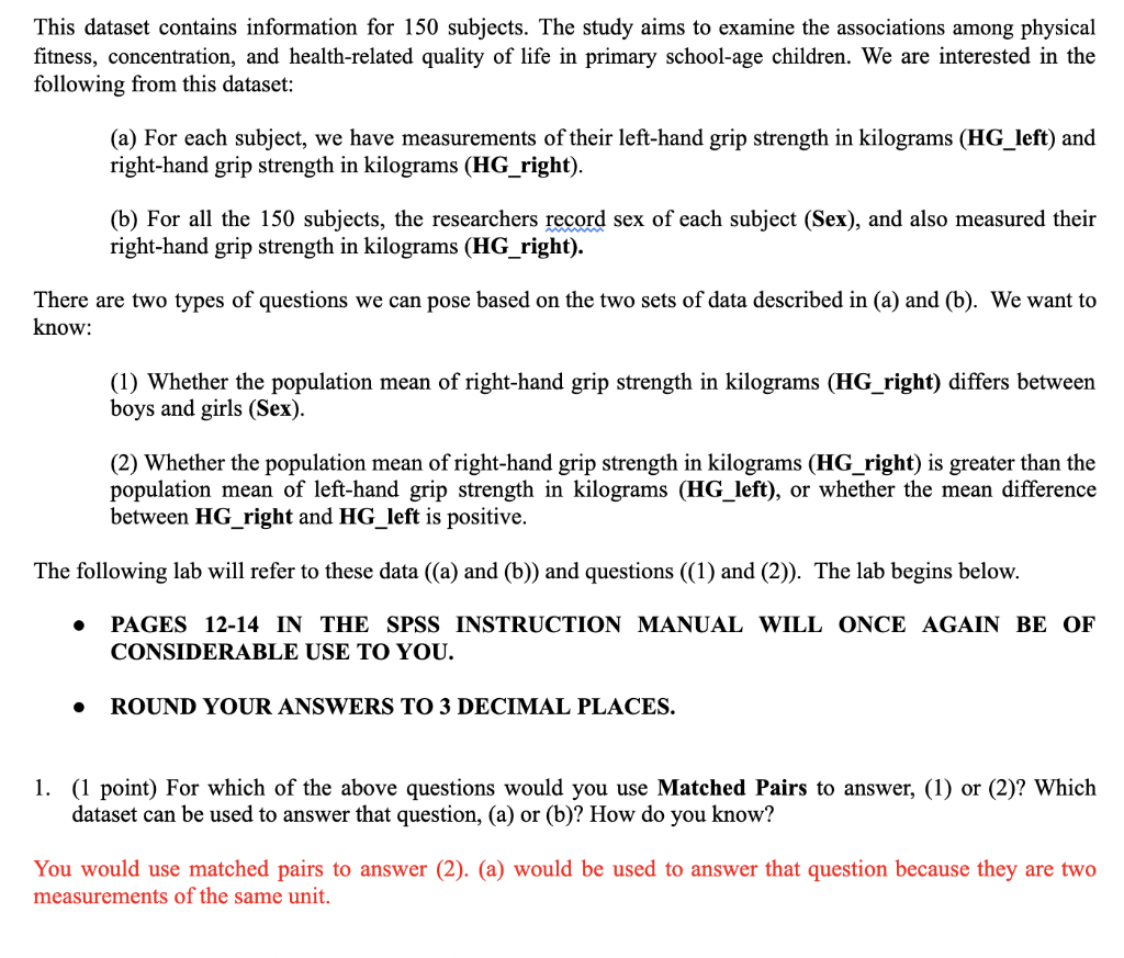 This dataset contains information for 150 subjects. | Chegg.com