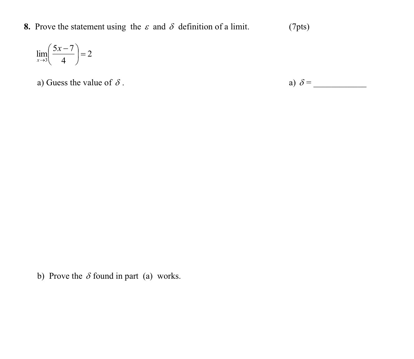 Solved 8. Prove the statement using the ε and δ definition | Chegg.com