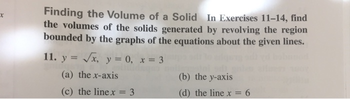 Solved Finding the Volume of a Solid In Exercises 11-14, | Chegg.com