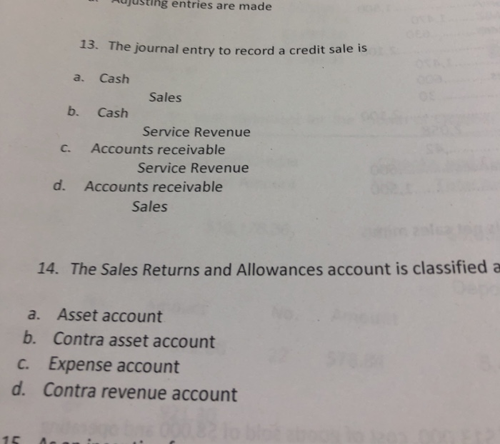 Solved Aujusting entries are made 13. The journal entry to | Chegg.com