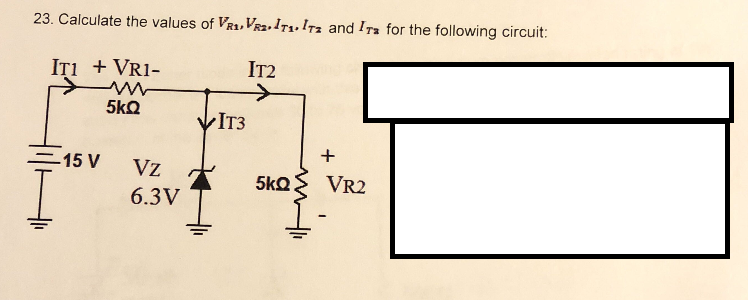 Solved Calculate the values of Vr1, Vr2, It1, It2 and | Chegg.com