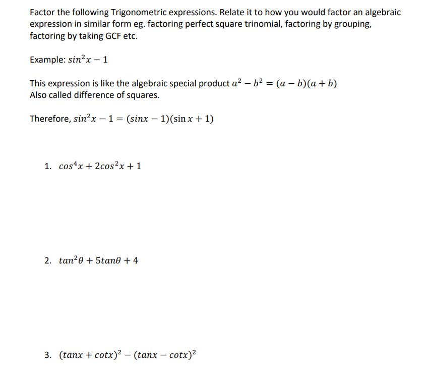 Solved Factor the following Trigonometric expressions. | Chegg.com