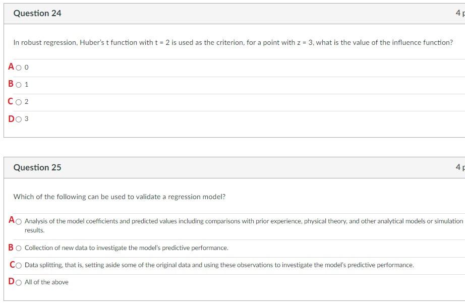 Solved In robust regression, Huber's t function with t=2 is | Chegg.com