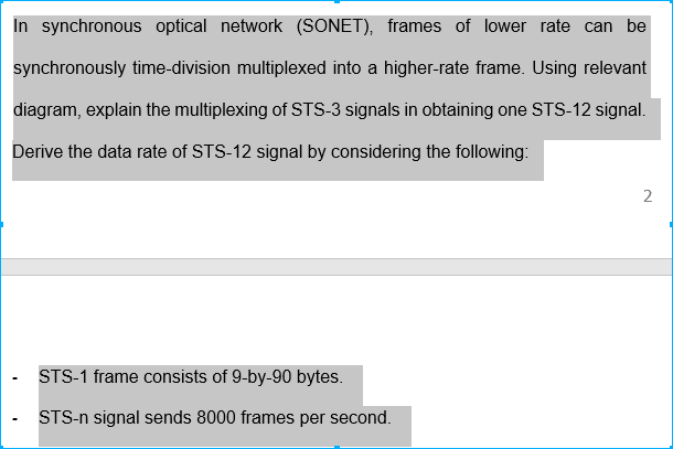 Solved In synchronous optical network (SONET), frames of | Chegg.com