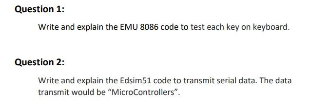 Solved Question 1: Write and explain the EMU 8086 code to | Chegg.com