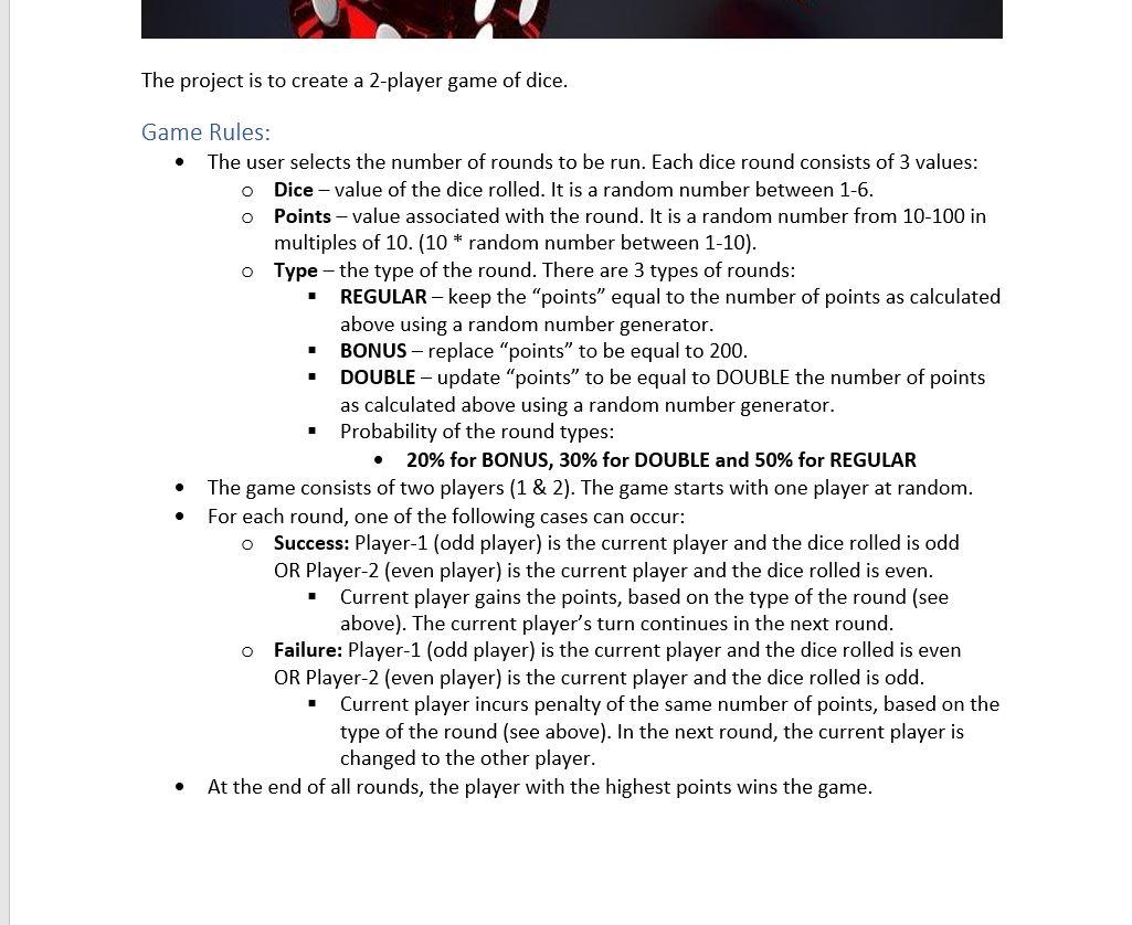 Solved The project is to create a 2-player game of dice. . 1 | Chegg.com