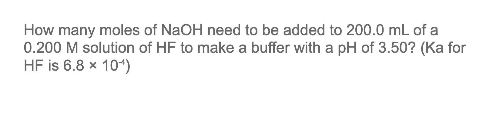 How many moles of NaOH need to be added to 200.0 mL | Chegg.com