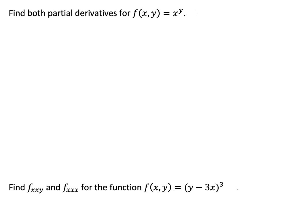 Solved Find both partial derivatives for f(x,y) = xy. Find | Chegg.com