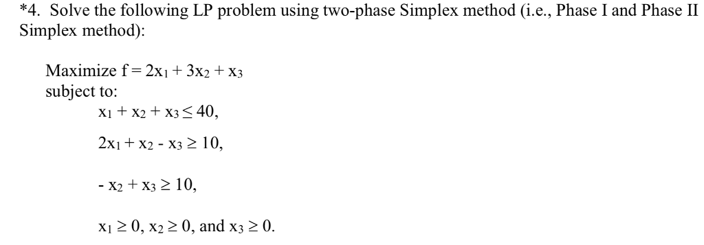 Solved 4. Solve the following LP problem using two-phase | Chegg.com