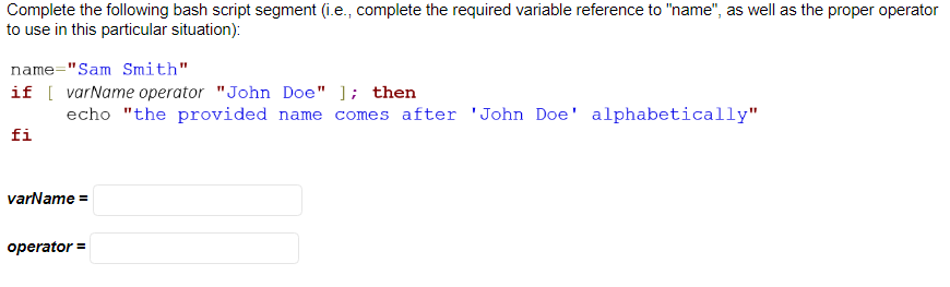 Solved Complete the following bash script segment (i.e., | Chegg.com