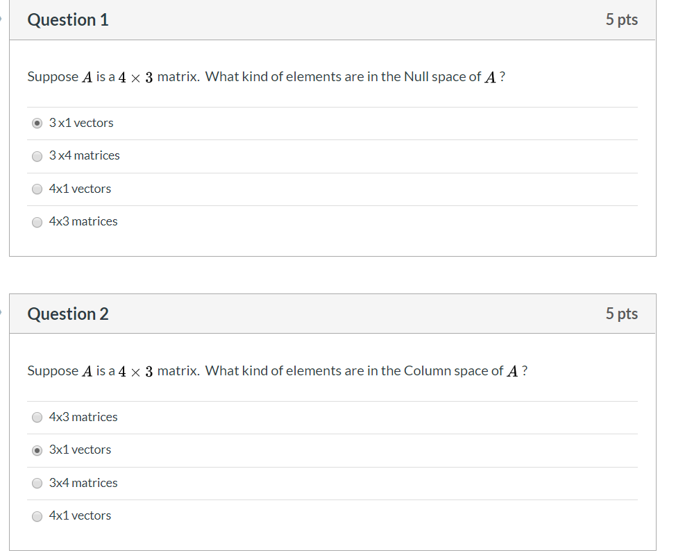 Solved Question 1 5 pts Suppose A is a 4 x 3 matrix. What | Chegg.com