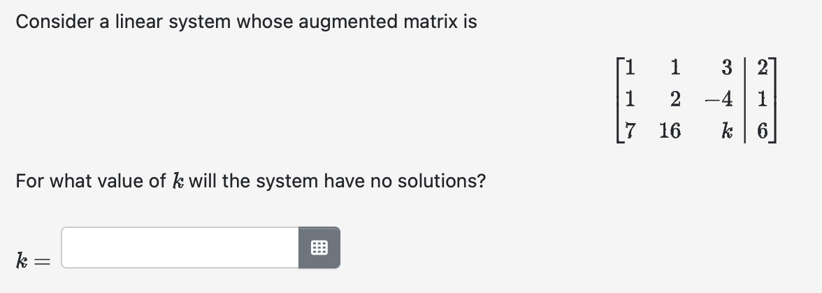 Solved Consider a linear system whose augmented matrix | Chegg.com