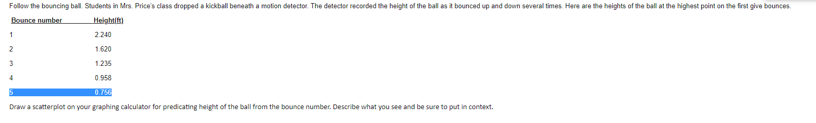 Solved Follow the bouncing ball. Students in Mrs. Price's | Chegg.com