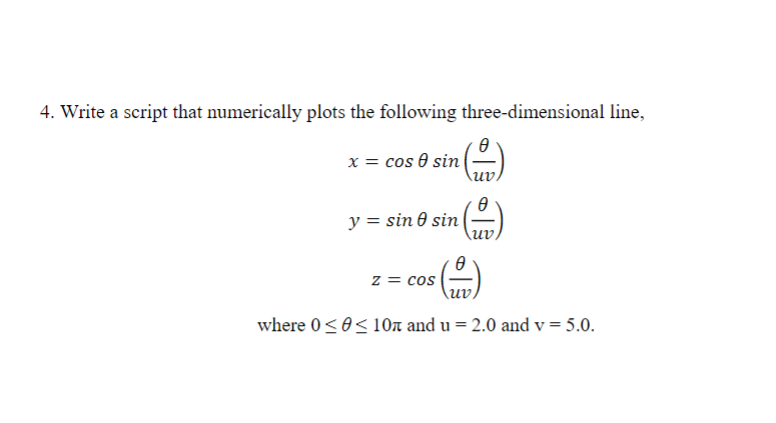 Solved 4 Write A Script That Numerically Plots The 