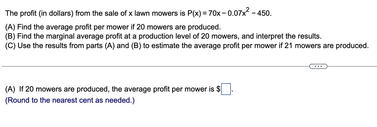 Solved The profit (in dollars) from the sale of x lawn | Chegg.com