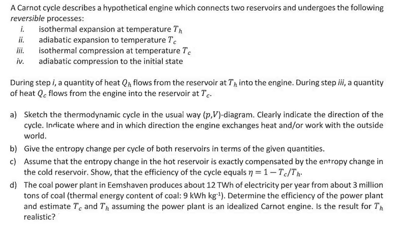 Solved A Carnot cycle describes a hypothetical engine which | Chegg.com