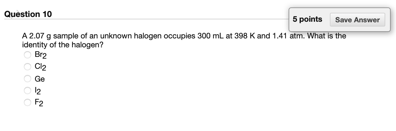 Solved Question 10 5 points Save Answer A 2.07 g sample of | Chegg.com