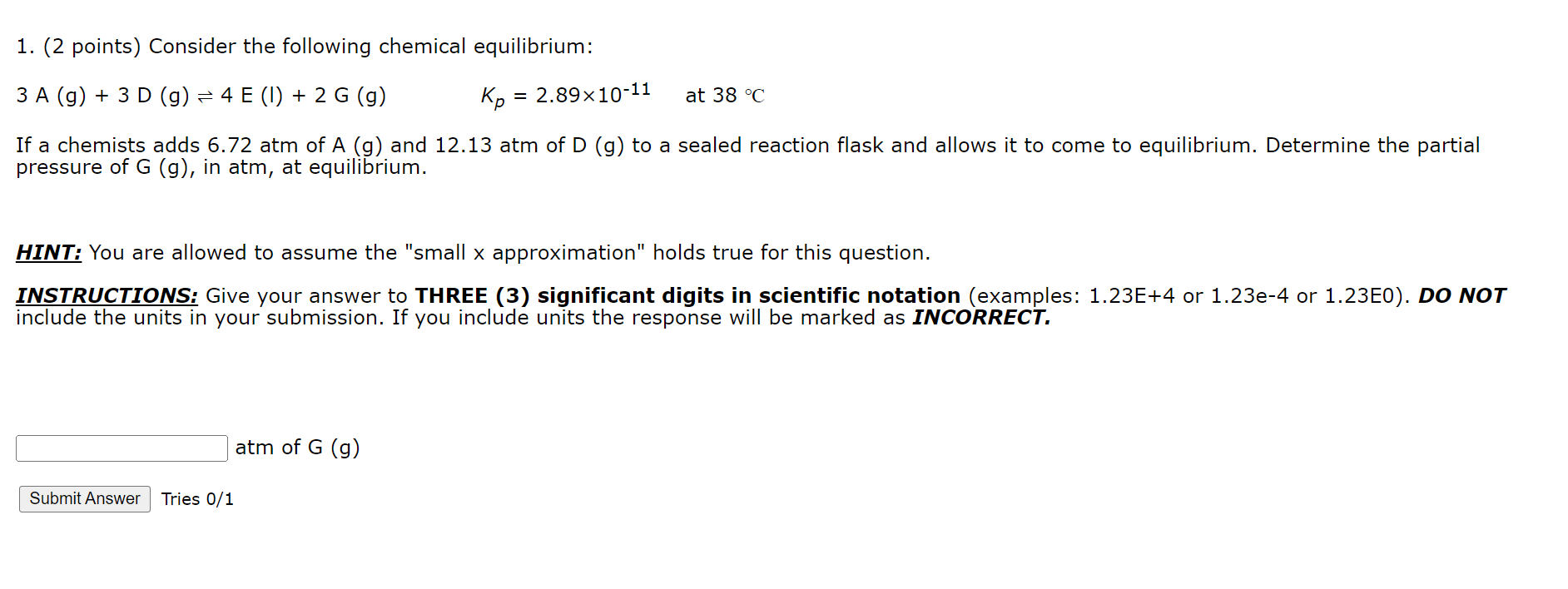 Solved 1. (2 points) Consider the following chemıcal | Chegg.com