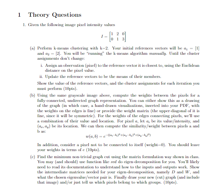 Solved 1. Given the following image pixel intensity values | Chegg.com