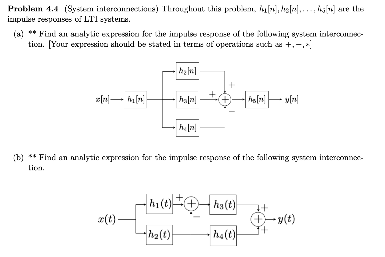 Solved Problem 4.4 (System interconnections) Throughout this | Chegg.com