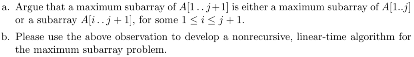 solved-a-argue-that-a-maximum-subarray-of-a-1-j-1-is-chegg